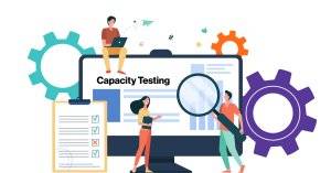 Capacity Testing: All You Need to Know | Radview
